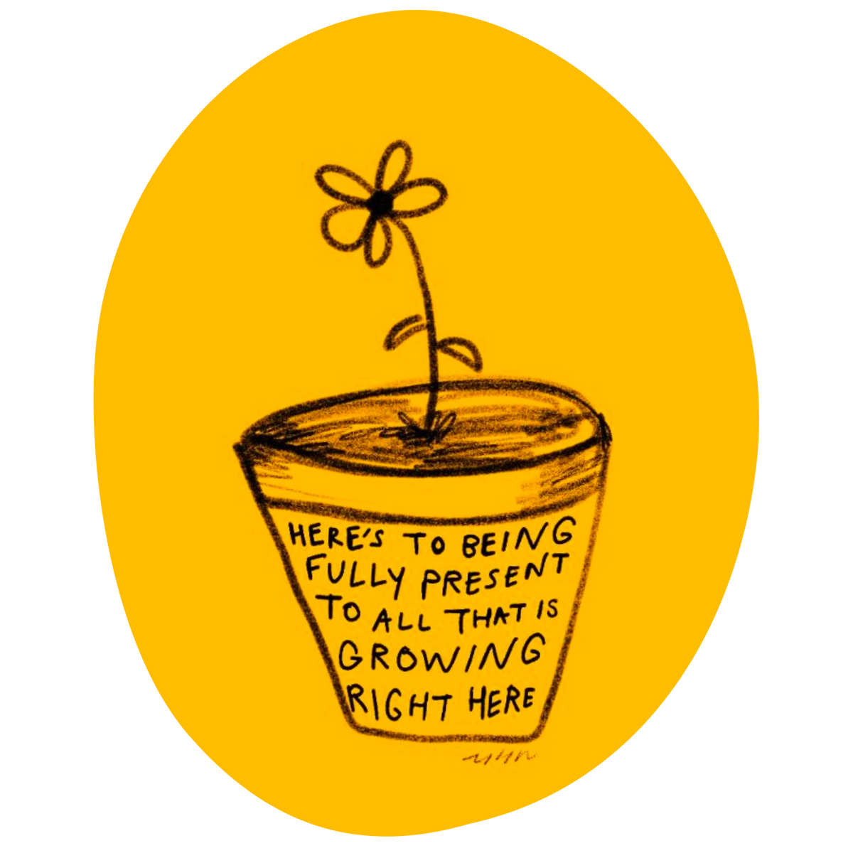 "Being Fully Present" Sticker – Garden24